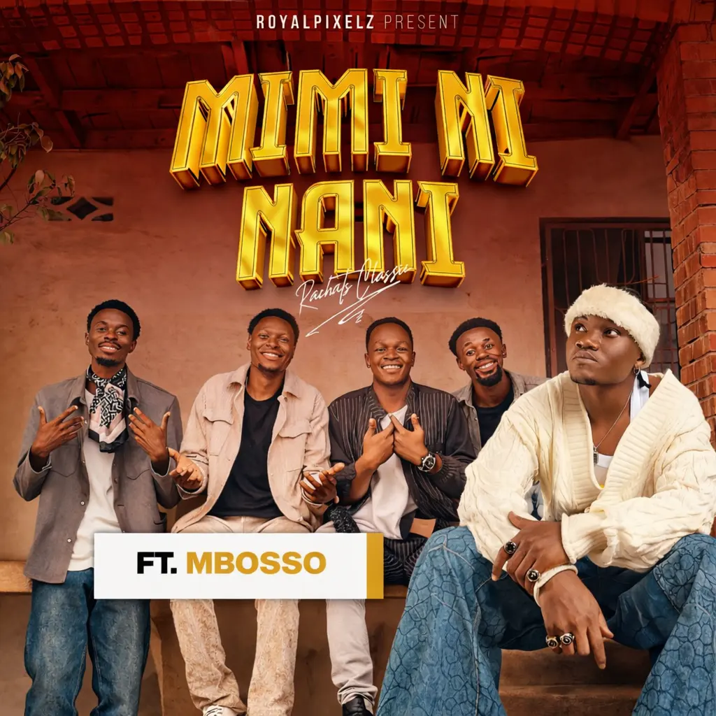 Rachats Classic ft Mbosso – MIMI NI NANI | AUDIO - Tabelltz
